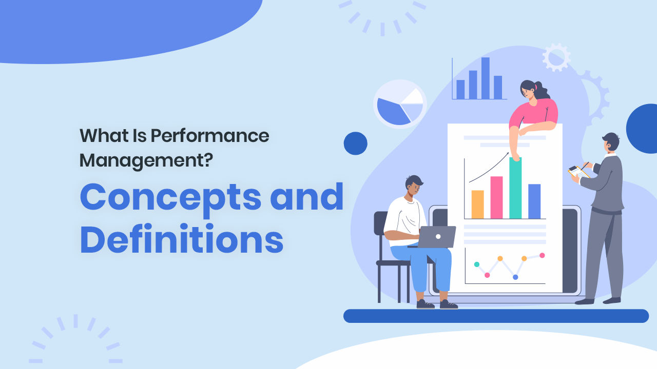 What Is Performance Management? Concepts and Definitions | Hire the ...